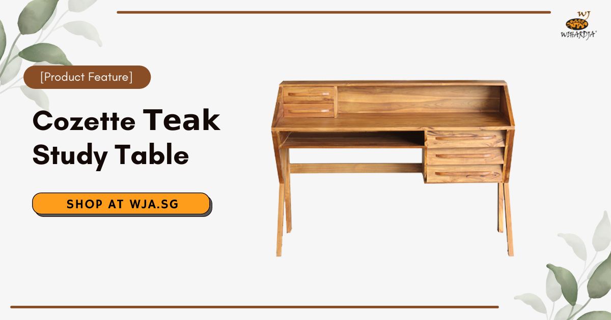 Cozette Teak Study Table | Wihardja Teak Furniture Singapore
