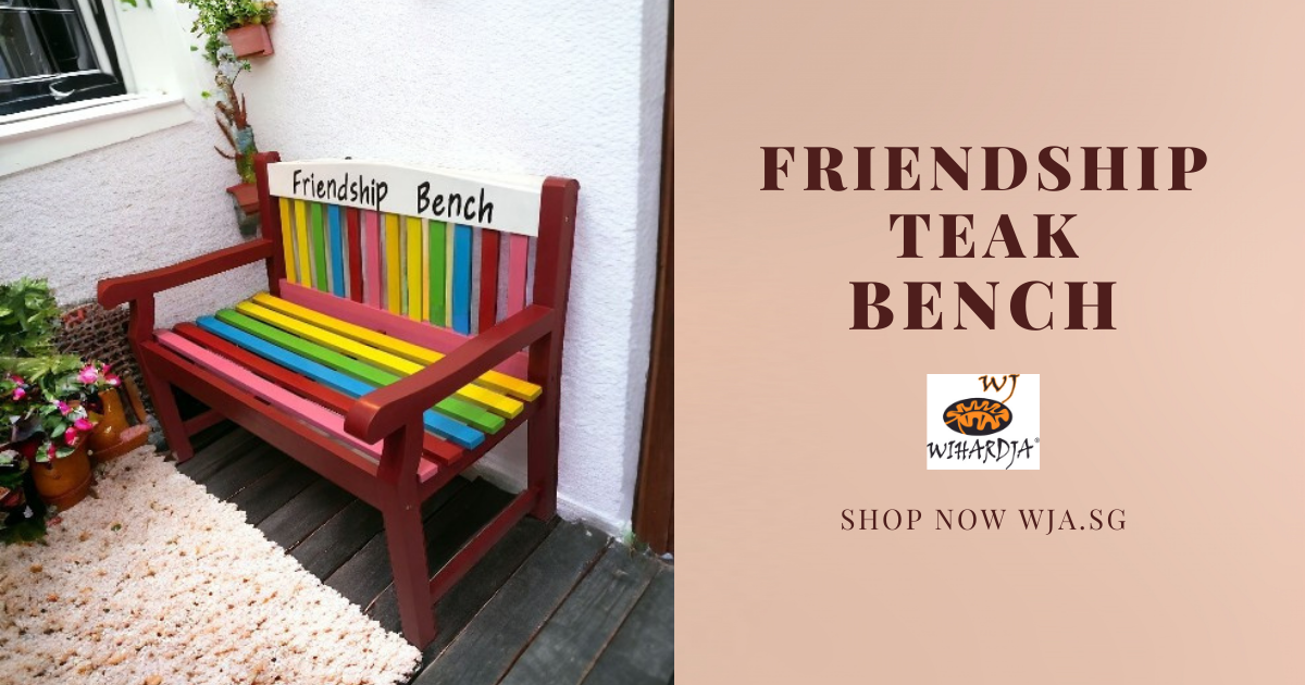 Friendship Teak Bench | Wihardja Furniture Singapore